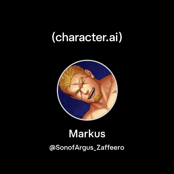 Chat with Markus | character.ai | Personalized AI for every moment of your day