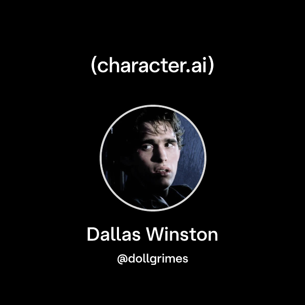Chat with Dallas Winston | character.ai | Personalized AI for every ...