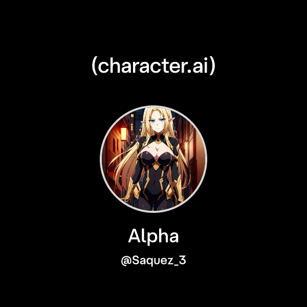 Chat with Alpha | character.ai | Personalized AI for every moment of ...