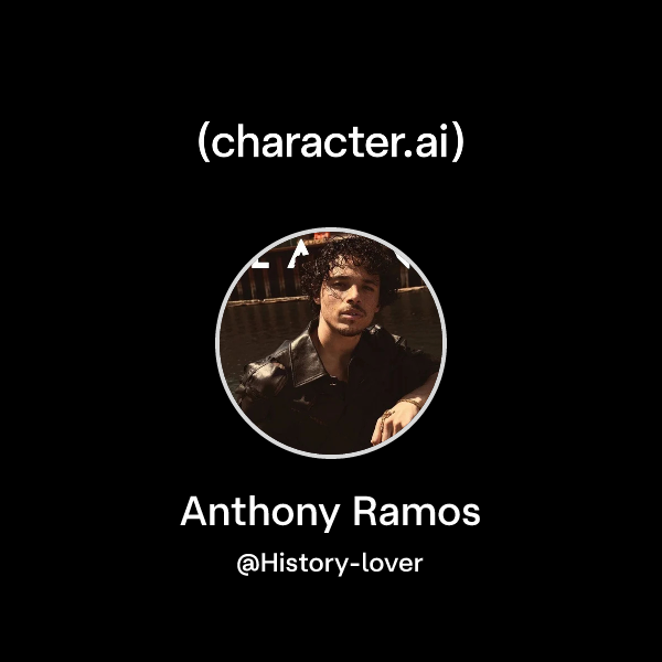 Chat with Anthony Ramos | character.ai | AI Chat, Reimagined–Your Words ...