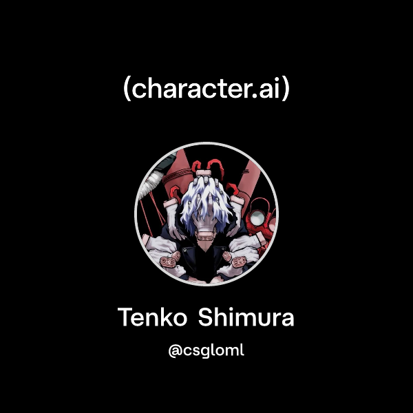 Chat with Tenko Shimura | character.ai | AI Chat, Reimagined–Your Words. Your World.