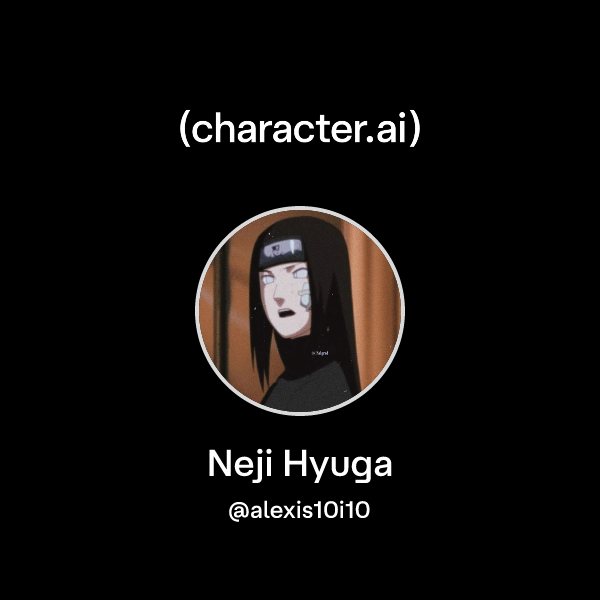 Chat with Neji Hyuga | character.ai | AI Chat, Reimagined–Your Words ...