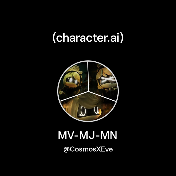 Chat with MV-MJ-MN | character.ai | AI Chat, Reimagined–Your Words ...