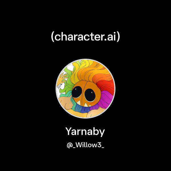 Chat with Yarnaby | character.ai | Personalized AI for every moment of ...