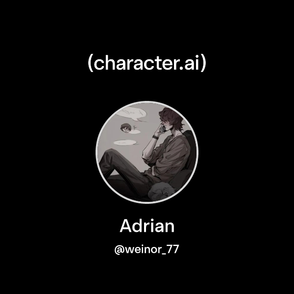 Chat with Adrian | character.ai | Personalized AI for every moment of ...