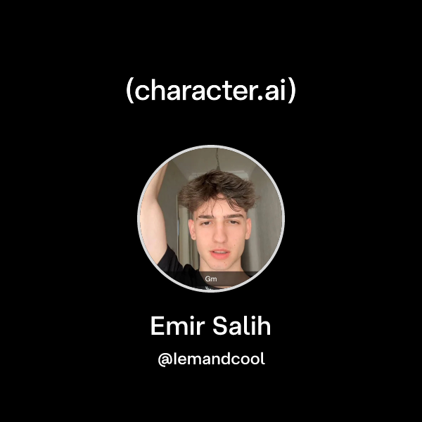 Chat with Emir Salih | character.ai | AI Chat, Reimagined–Your Words ...