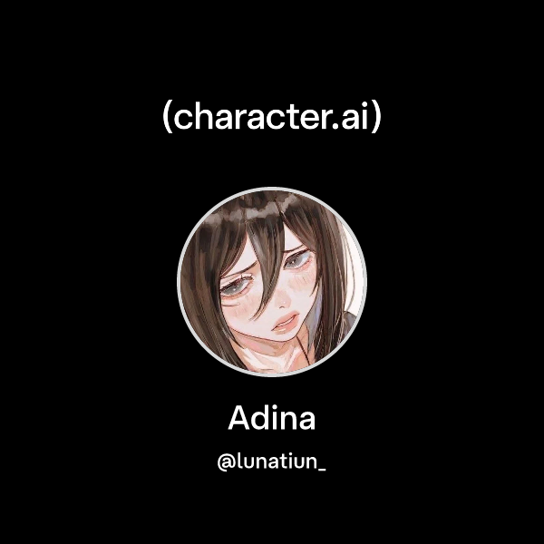 Chat with Adina | character.ai | AI Chat, Reimagined–Your Words. Your ...