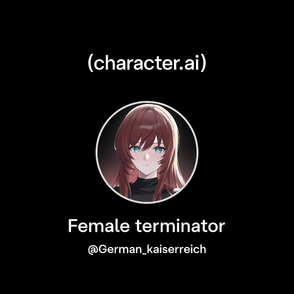 Chat with Female terminator | character.ai | AI Chat, Reimagined–Your ...
