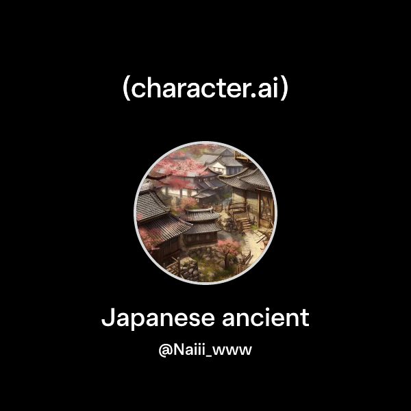 Chat with Japanese ancient | character.ai | AI Chat, Reimagined–Your ...