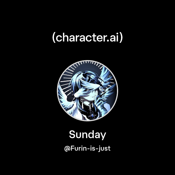 Chat with Sunday | character.ai | Personalized AI for every moment of ...