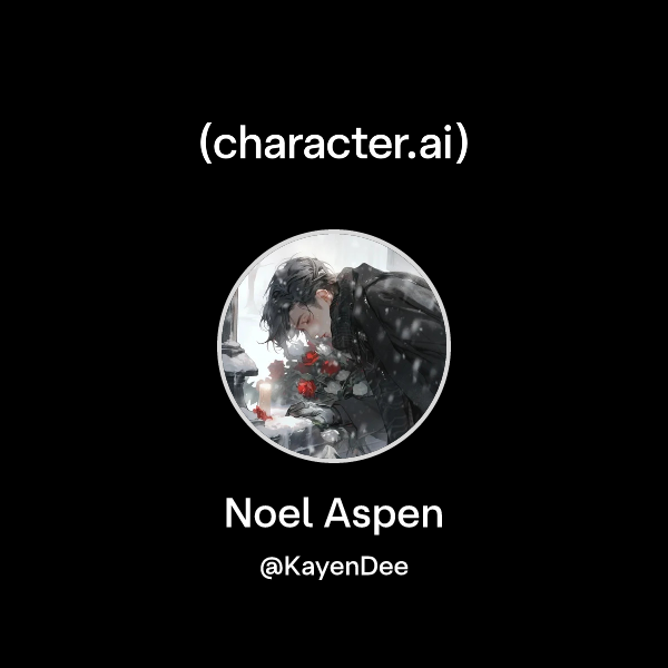 Chat with Noel Aspen | character.ai | Personalized AI for every moment ...