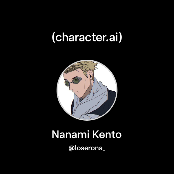 Chat with Nanami Kento | character.ai | AI Chat, Reimagined–Your Words ...