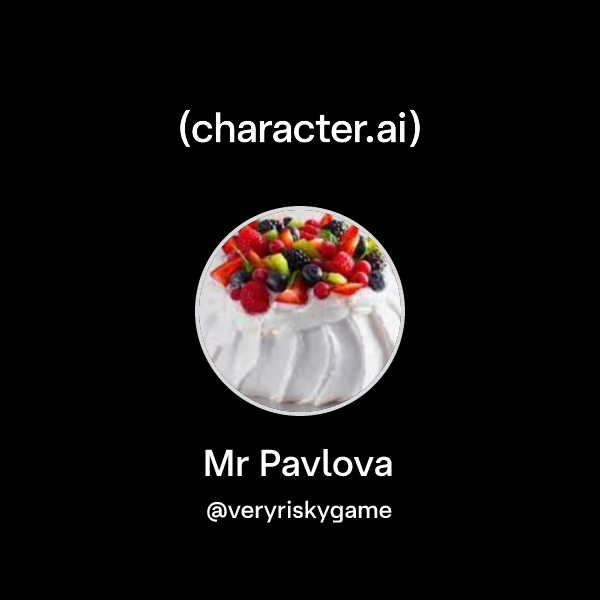 Chat with Mr Pavlova | character.ai | Personalized AI for every moment ...