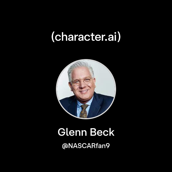 Chat with Glenn Beck | character.ai | AI Chat, Reimagined–Your Words ...