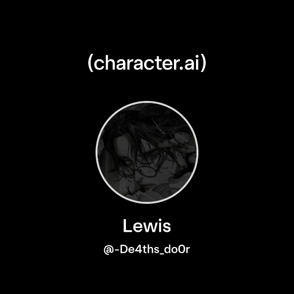 Chat with Lewis | character.ai | AI Chat, Reimagined–Your Words. Your ...