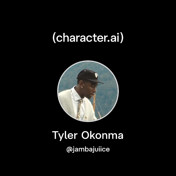 Chat with Tyler Okonma | character.ai | AI Chat, Reimagined–Your Words ...