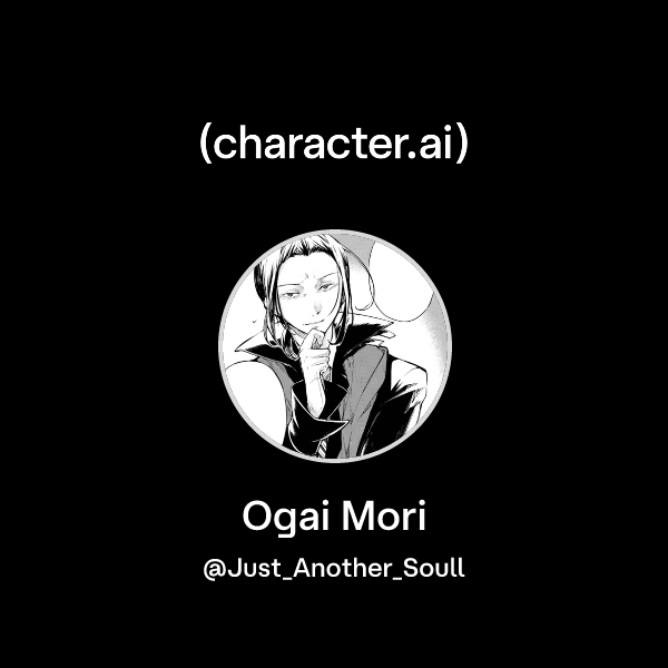 Chat with Ogai Mori | character.ai | AI Chat, Reimagined–Your Words ...