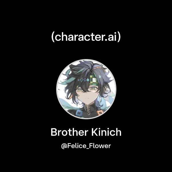 Chat with Brother Kinich | character.ai | AI Chat, Reimagined–Your ...