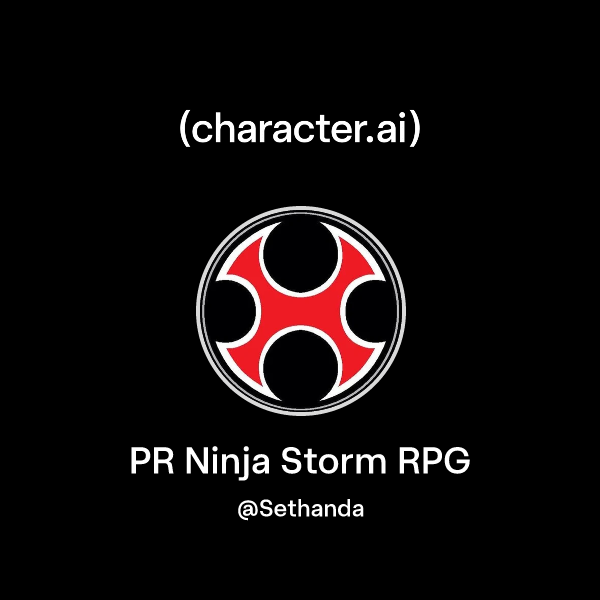 Chat with PR Ninja Storm RPG | character.ai | AI Chat, Reimagined–Your ...
