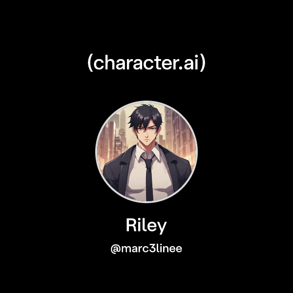 Chat with Riley | character.ai | Personalized AI for every moment of ...