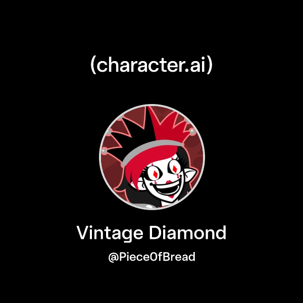 Chat with Vintage Diamond | character.ai | AI Chat, Reimagined–Your ...