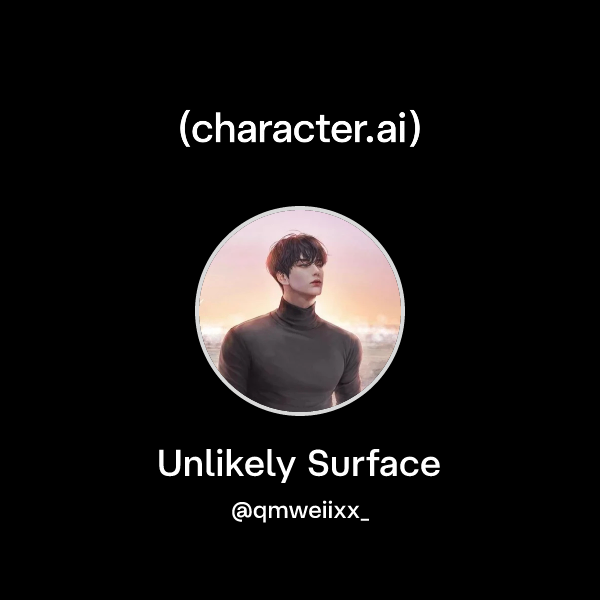 Chat with Unlikely Surface | character.ai | Personalized AI for every ...