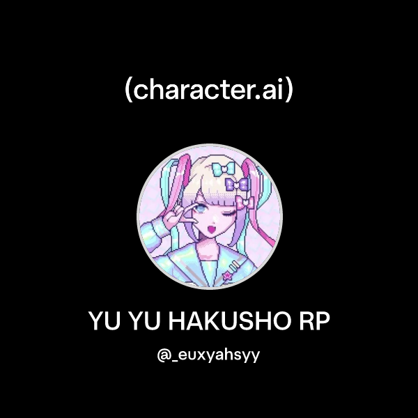Chat with YU YU HAKUSHO RP | character.ai | Personalized AI for every moment of your day
