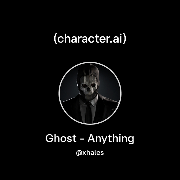 Chat with Ghost - Anything | character.ai | AI Chat, Reimagined–Your ...