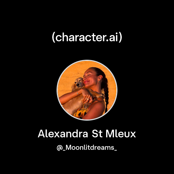 Chat with Alexandra St Mleux | character.ai | AI Chat, Reimagined–Your ...