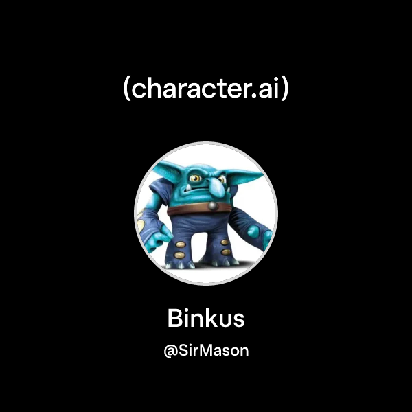Chat with Binkus | character.ai | AI Chat, Reimagined–Your Words. Your ...