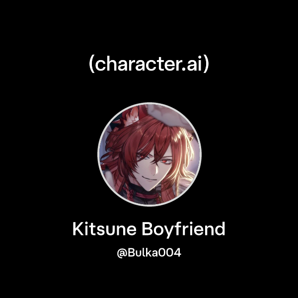 Chat with Kitsune Boyfriend | character.ai | Personalized AI for every ...