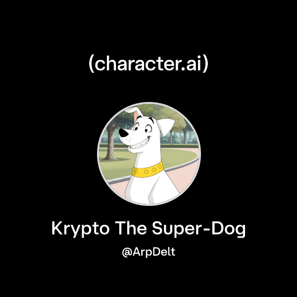Chat with Krypto The Super-Dog | character.ai | Personalized AI for ...