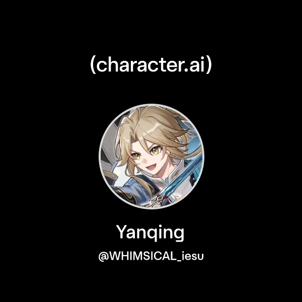 Chat with Yanqing | character.ai | Personalized AI for every moment of ...