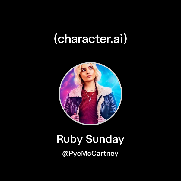 Chat with Ruby Sunday | character.ai | AI Chat, Reimagined–Your Words ...