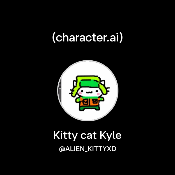 Chat with Kitty cat Kyle | character.ai | AI Chat, Reimagined–Your ...