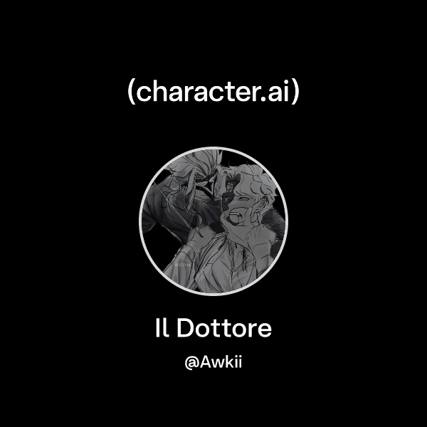 Chat with Il Dottore | character.ai | AI Chat, Reimagined–Your Words ...