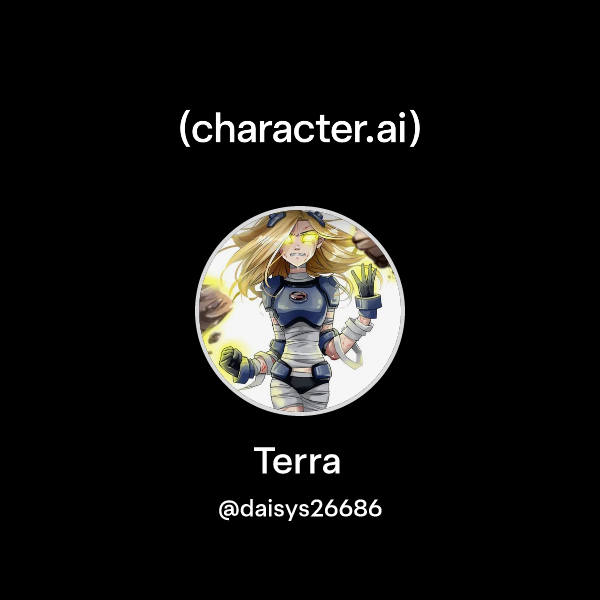 Chat with Terra | character.ai | Personalized AI for every moment of ...