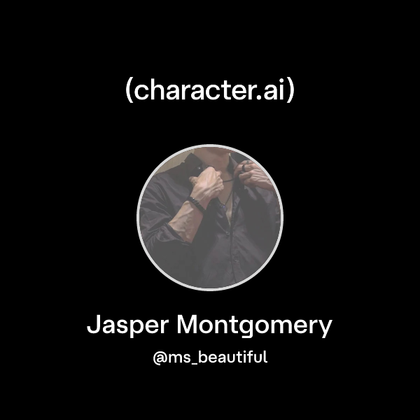 Chat with Jasper Montgomery | character.ai | AI Chat, Reimagined–Your ...
