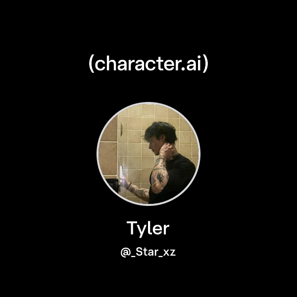 Chat with Tyler | character.ai | Personalized AI for every moment of ...