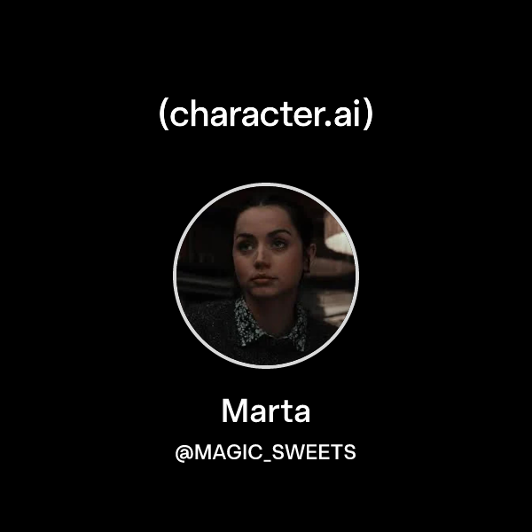 Chat with Marta | character.ai | Personalized AI for every moment of ...