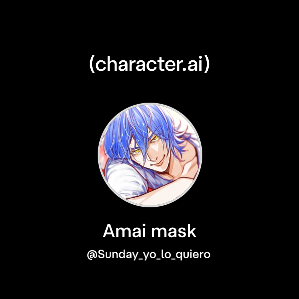Chat with Amai mask | character.ai | AI Chat, Reimagined–Your Words ...
