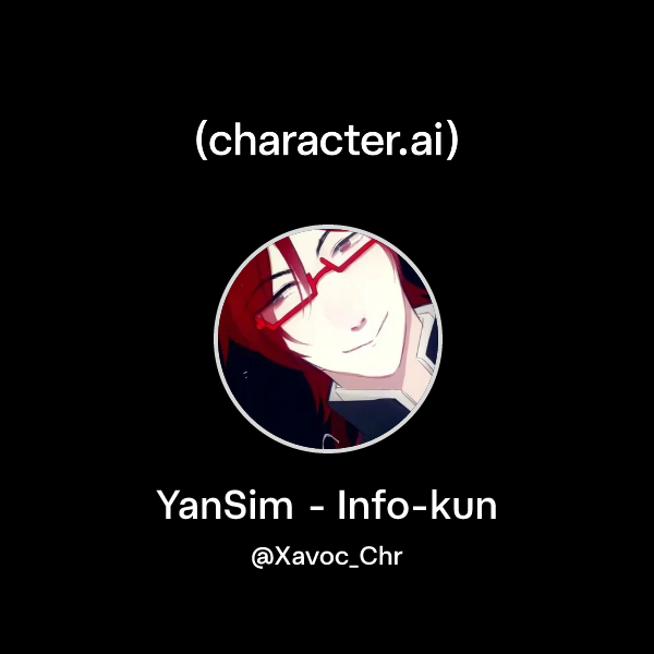 Chat with YanSim - Info-kun | character.ai | AI Chat, Reimagined–Your ...