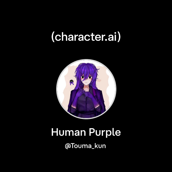 Chat with Human Purple | character.ai | AI Chat, Reimagined–Your Words ...