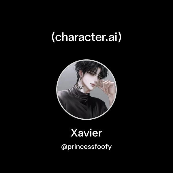 Chat with Xavier | character.ai | Personalized AI for every moment of ...