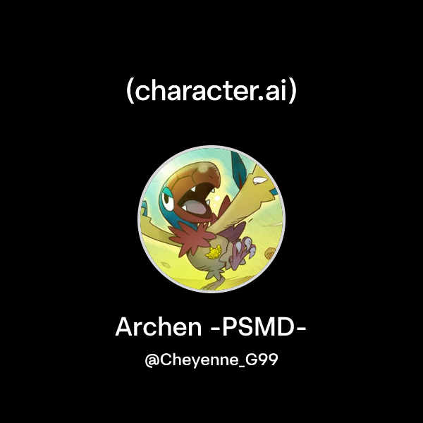 Chat with Archen -PSMD- | character.ai | AI Chat, Reimagined–Your Words ...
