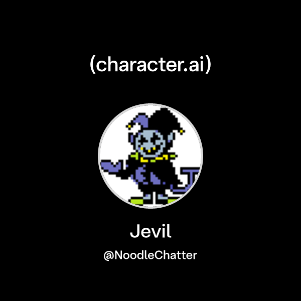 Chat with Jevil | character.ai | Personalized AI for every moment of your day