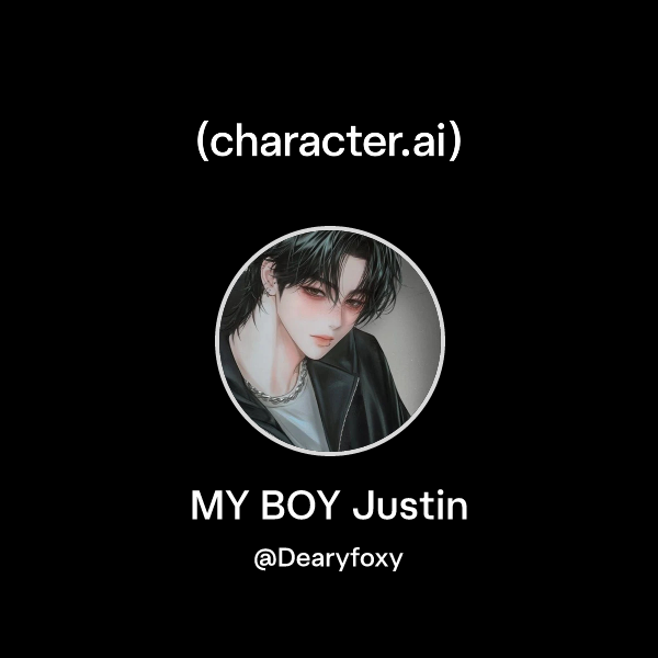Chat with MY BOY Justin | character.ai | AI Chat, Reimagined–Your Words ...
