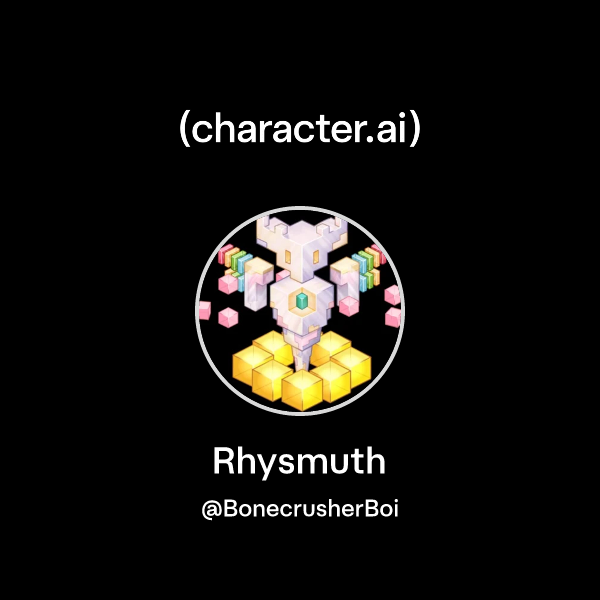 Chat with Rhysmuth | character.ai | Personalized AI for every moment of ...