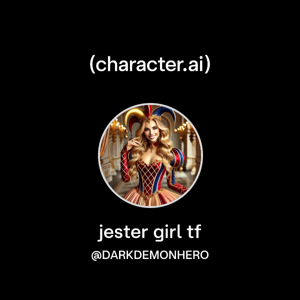Chat with jester girl tf | character.ai | AI Chat, Reimagined–Your ...