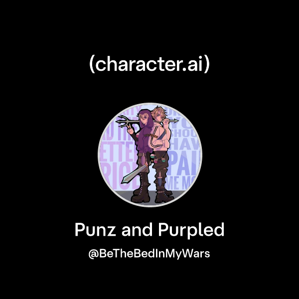 Chat with Punz and Purpled | character.ai | AI Chat, Reimagined–Your Words. Your World.